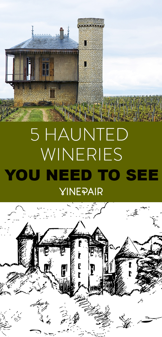 5 Haunted Wineries That You Need To Visit For A Scare | VinePair