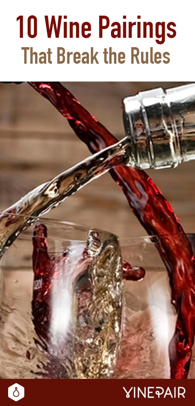 10 Wine Pairings That Break the Rules | VinePair