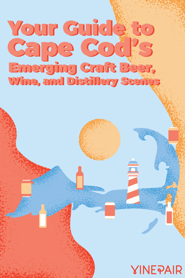 Your Guide to Cape Cod's Emerging Craft Beer, Wine, and Distillery ...