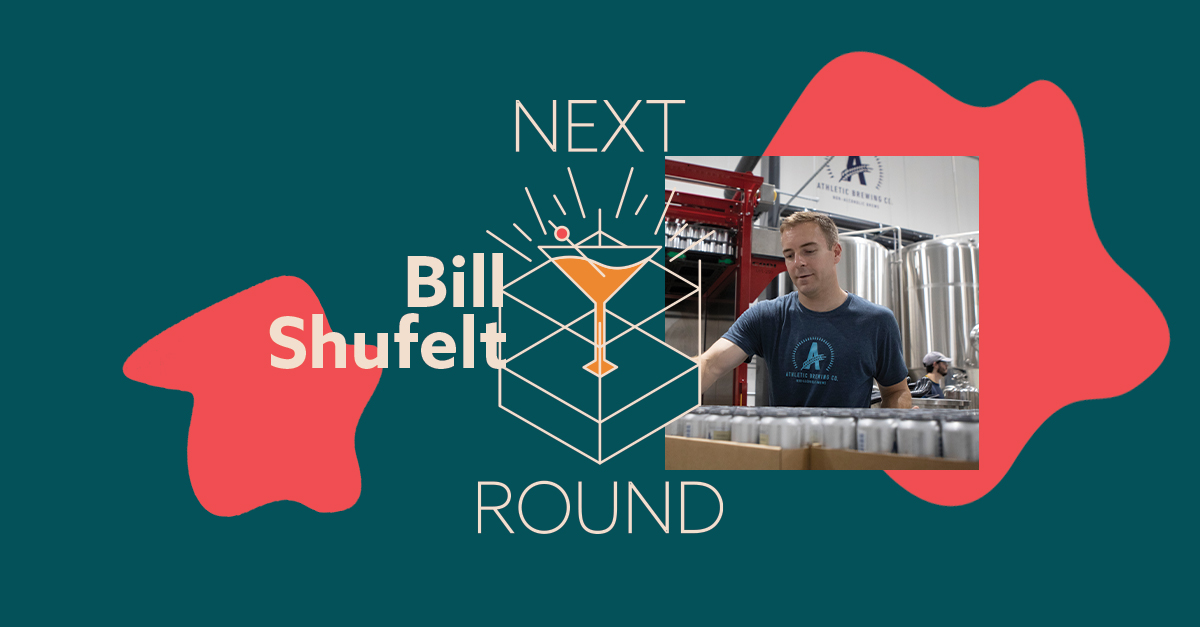 Next Round: Athletic Brewing Founder Bill Shufelt on the Surging Demand ...
