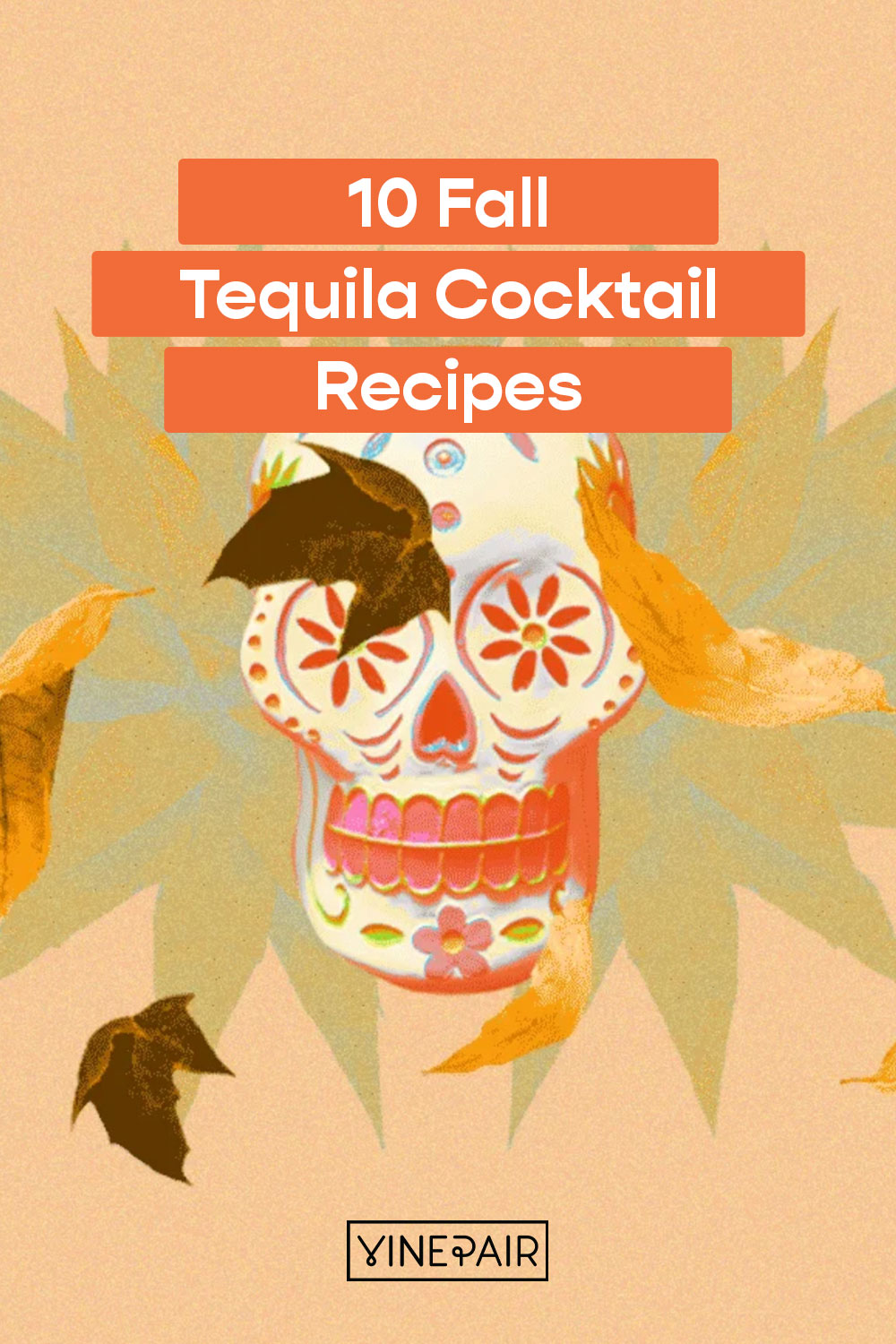 10 Fall Tequila Cocktail Recipes | VinePair