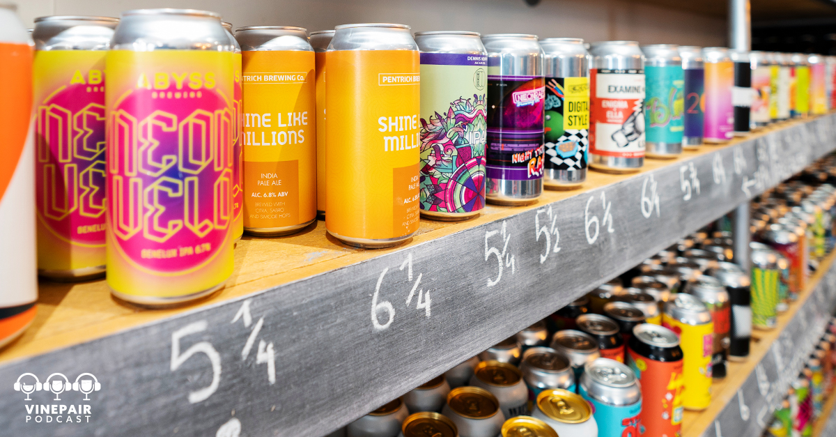 The VinePair Podcast: How Come High-ABV Craft Beer Is So Hot? | VinePair