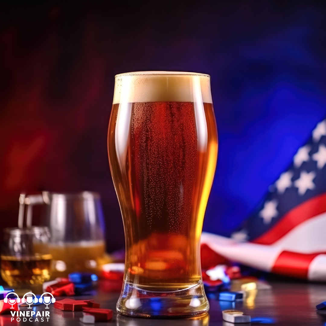 The VinePair Podcast: Can Brands Be Patriotic Without Being Political ...