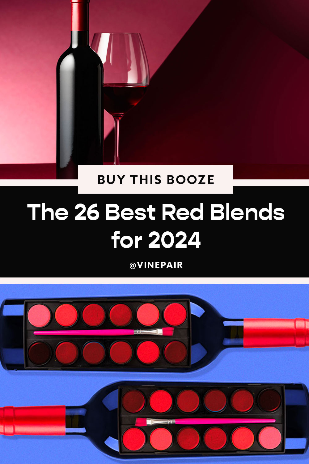 The 26 Best Red Blends for 2024 | VinePair