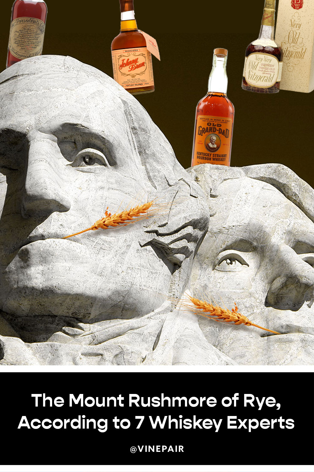 The Mount Rushmore of Rye, According to 7 Whiskey Experts | VinePair