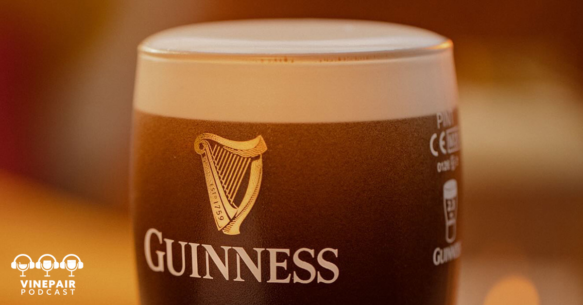 The VinePair Podcast: How Guinness Remains the Coolest Beer on Earth ...