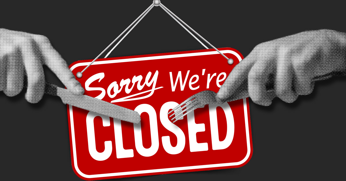 How to Be a Good Operator When Your Restaurant Closes Unexpectedly ...
