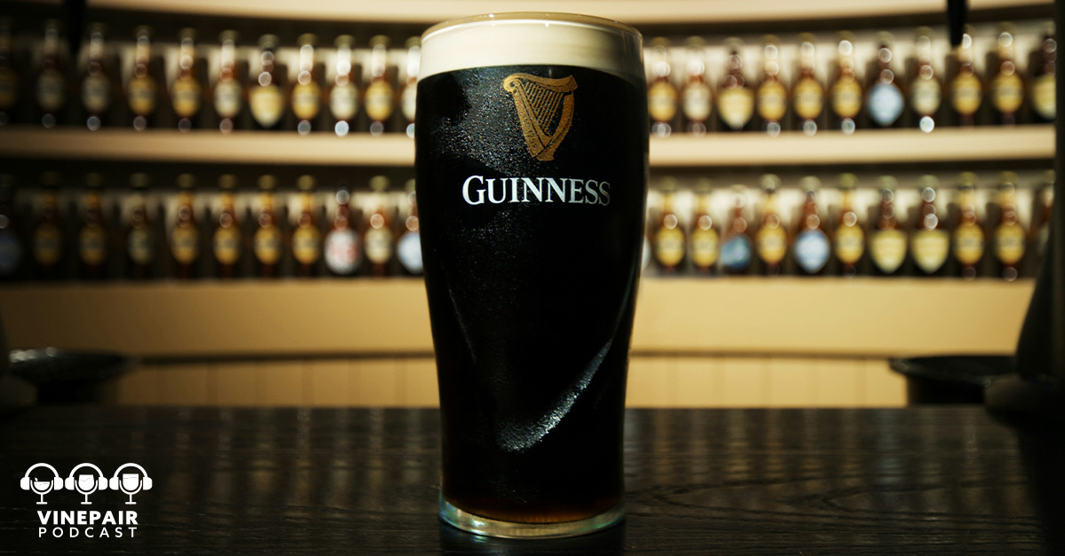 The VinePair Podcast: How Guinness (Re)Conquered America | VinePair